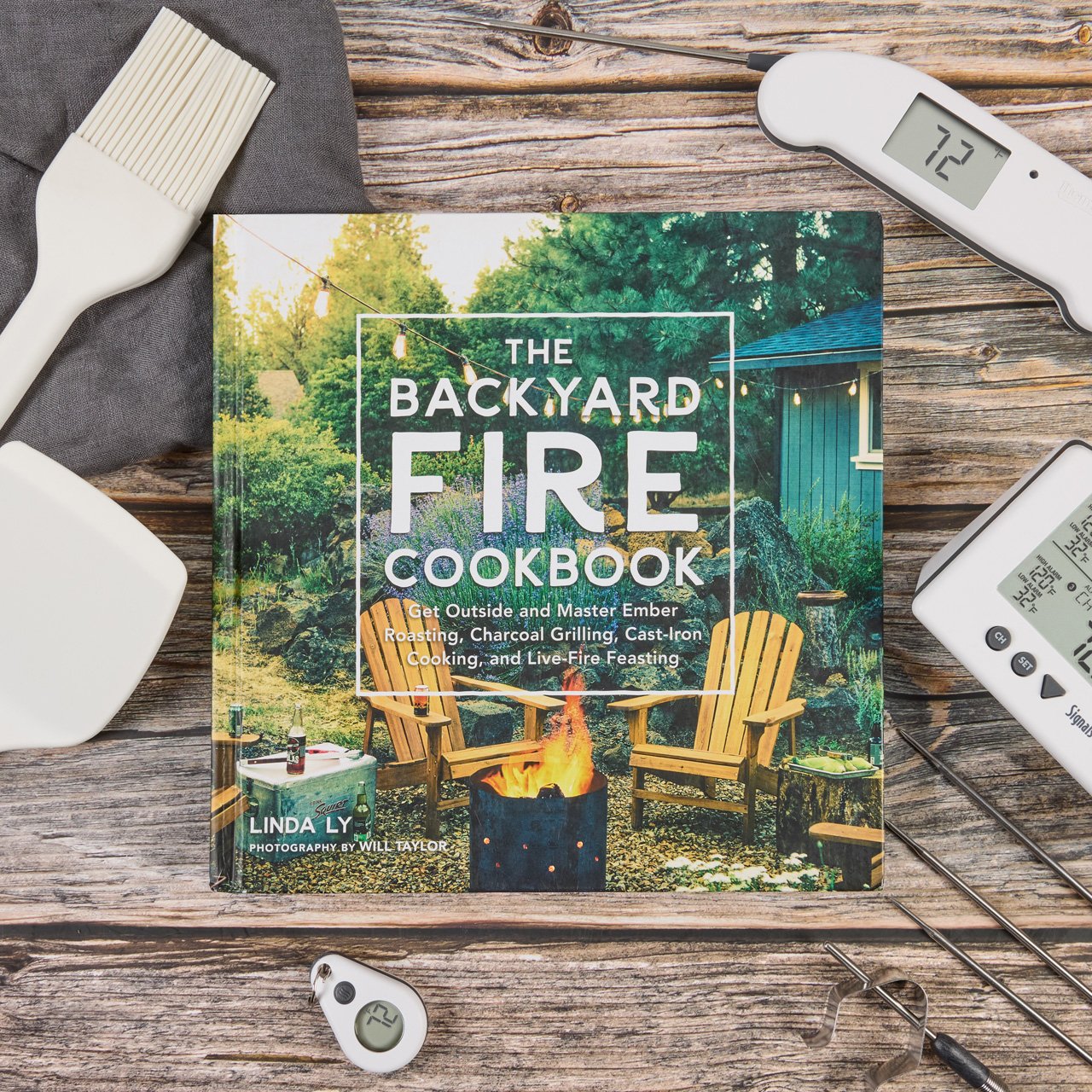 The Backyard Fire Cookbook: Get Outside and Master Ember Roasting, Cha ...